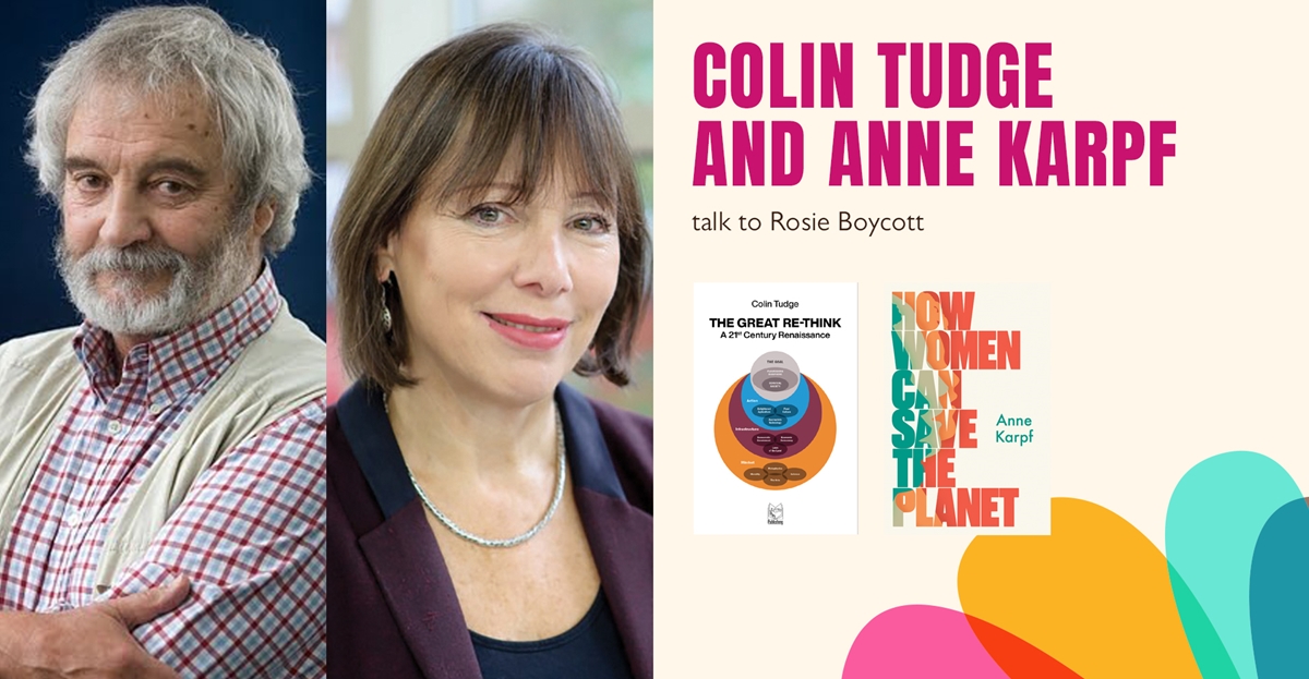 Colin Tudge and Anne Karpf talk to Rosie Boycott - Hay Festival - Hay ...