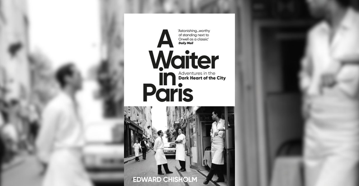 A Waiter in Paris - Hay Festival